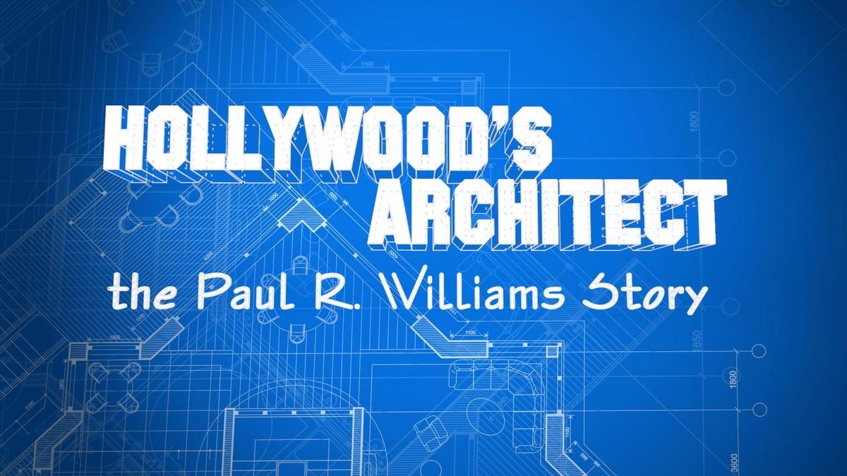 Hollywood’s Architect: The Paul R. Williams Story | Programs | ALL ARTS
