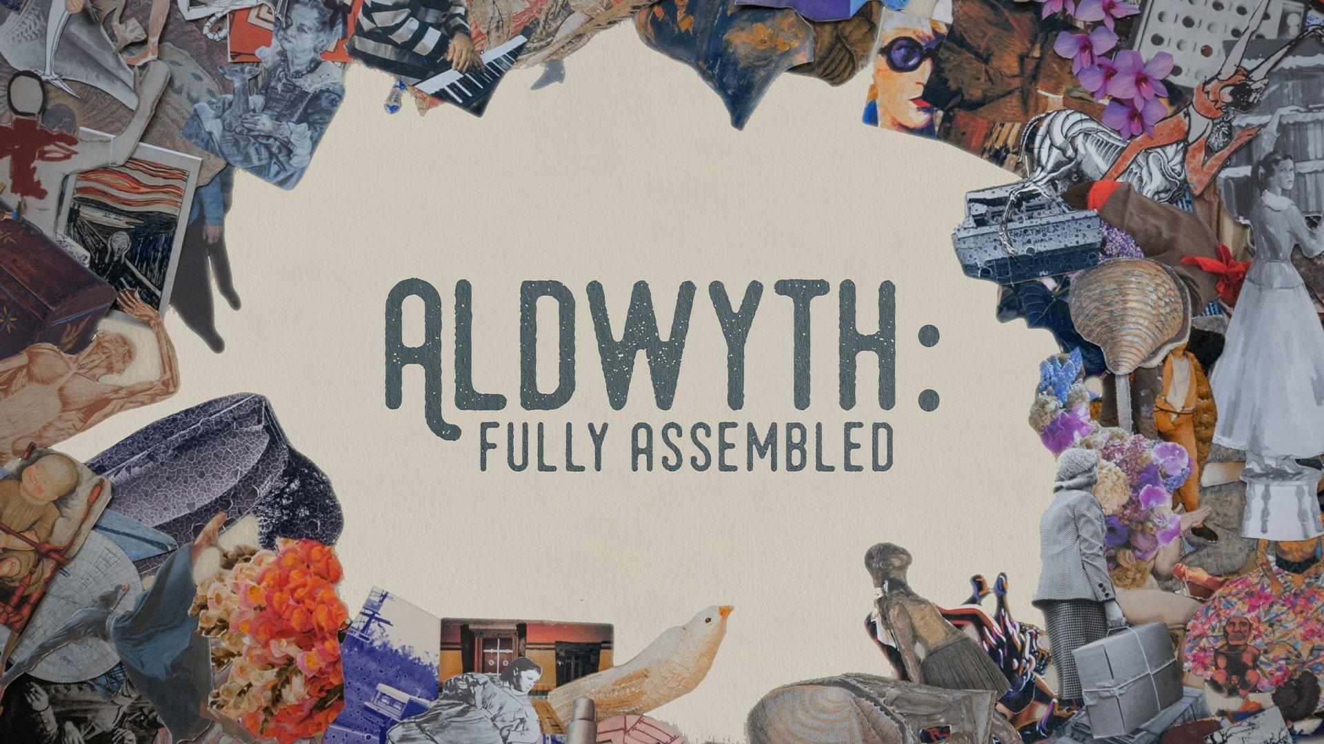 Aldwyth: Fully Assembled | KET
