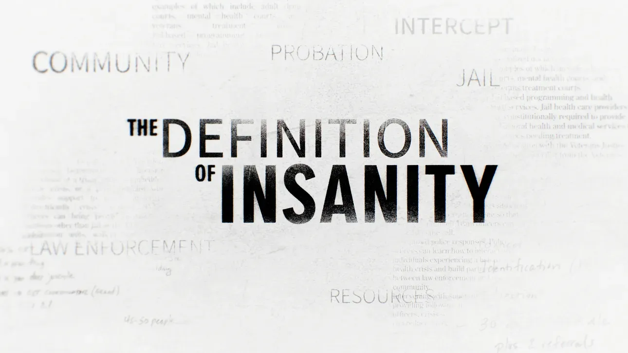 The Definition of Insanity | PBS