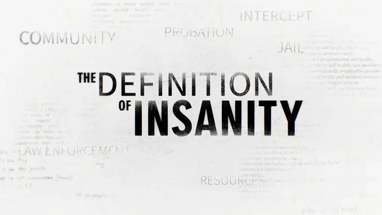 The Definition of Insanity | PBS