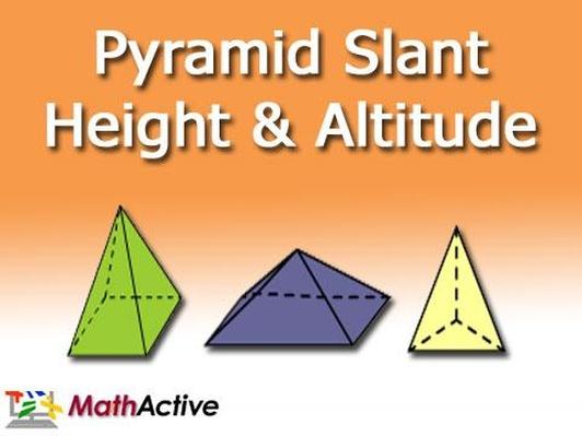Pyramid Slant Height | Math | Interactive | PBS LearningMedia