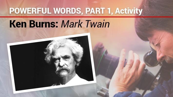 Powerful Words, Part 1, Activity | Ken Burns: Mark Twain | PBS ...