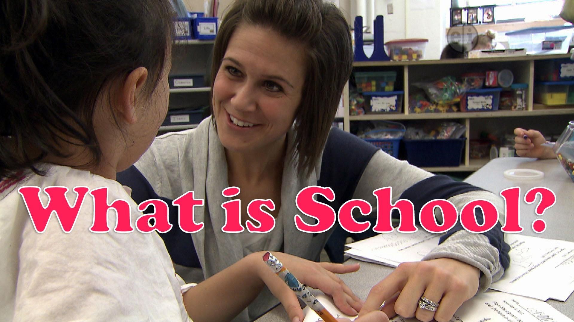 What is School? | Young Explorers | PBS LearningMedia