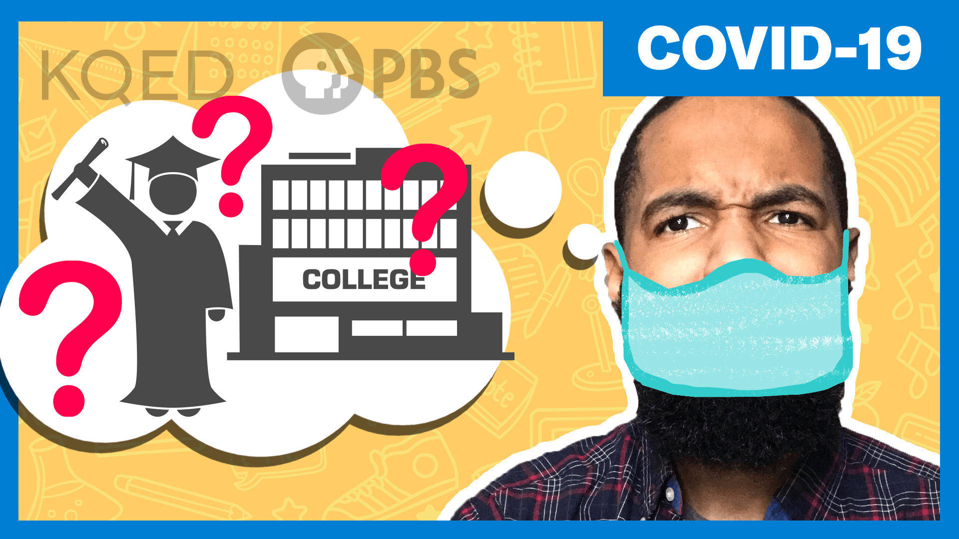 How Will the Coronavirus Affect College | Above the Noise | PBS ...