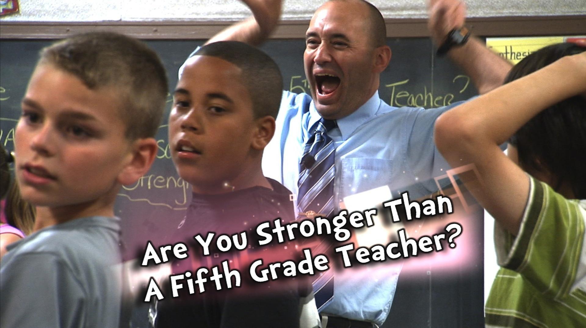 Are You Stronger Than a 5th Grade Teacher? | PBS LearningMedia