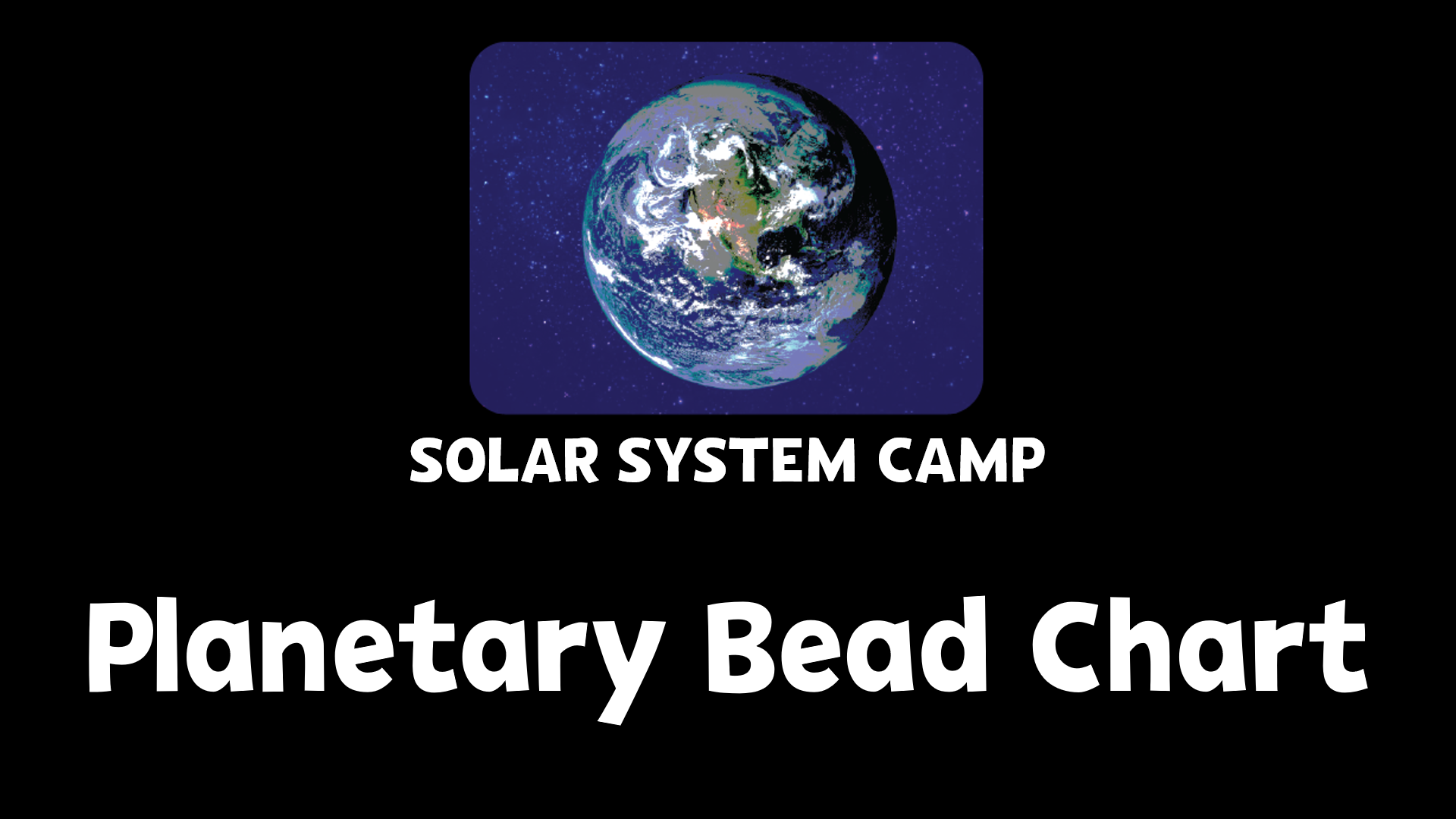 Planetary Bead Chart: Solar System Camp | Ohio Learns 360 | PBS ...