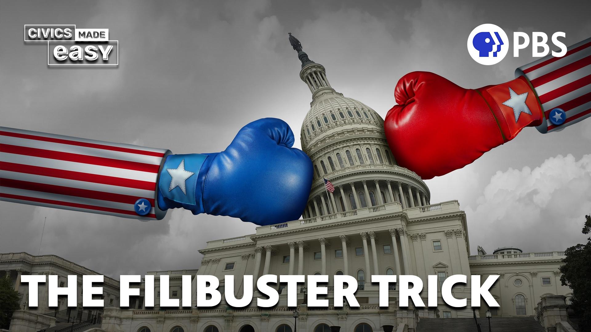 Filibuster 101: How One Senator Can Stop Everything | Civics Made Easy ...