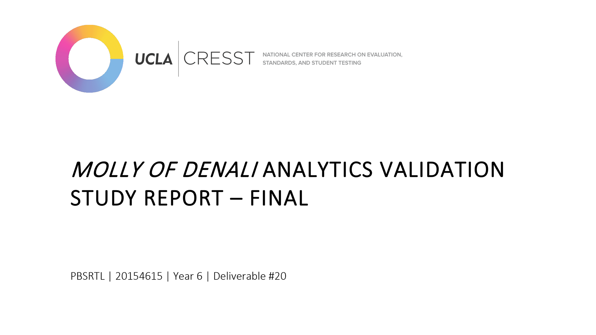 Molly of Denali Analytics Validation Study Report | PBS LearningMedia