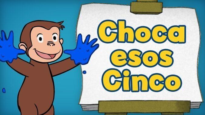 Choca Esos Cinco Animados ♡ Curious George / Jorge El Curioso Choca