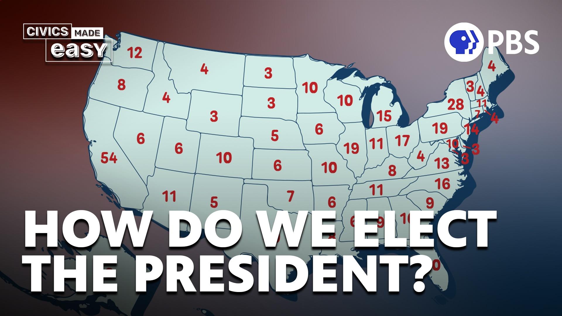 The Electoral College | Civics Made Easy | PBS LearningMedia