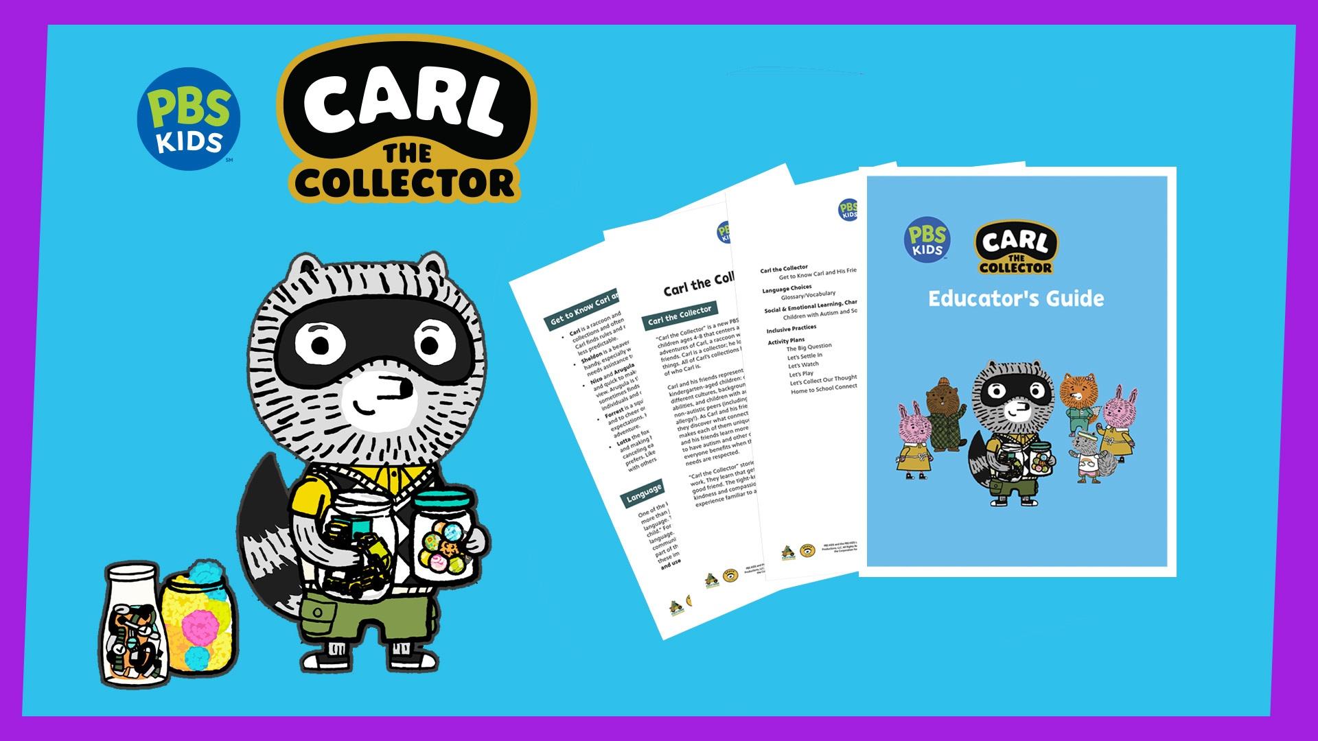 Educator's Guide | Carl the Collector | PBS LearningMedia