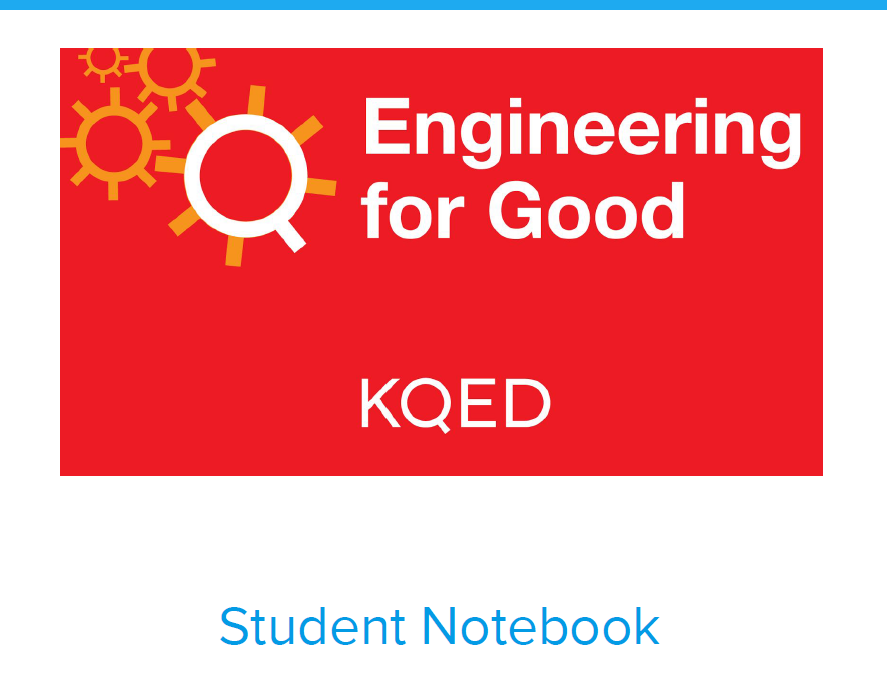 Engineering for Good Student Notebook | Engineering for Good | PBS ...