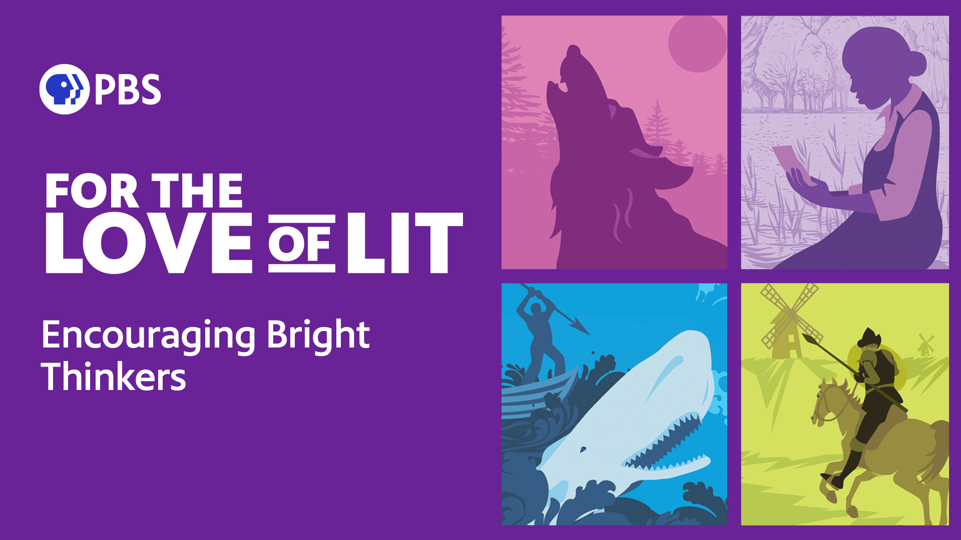Encouraging Bright Thinkers | For the Love of Lit | PBS LearningMedia