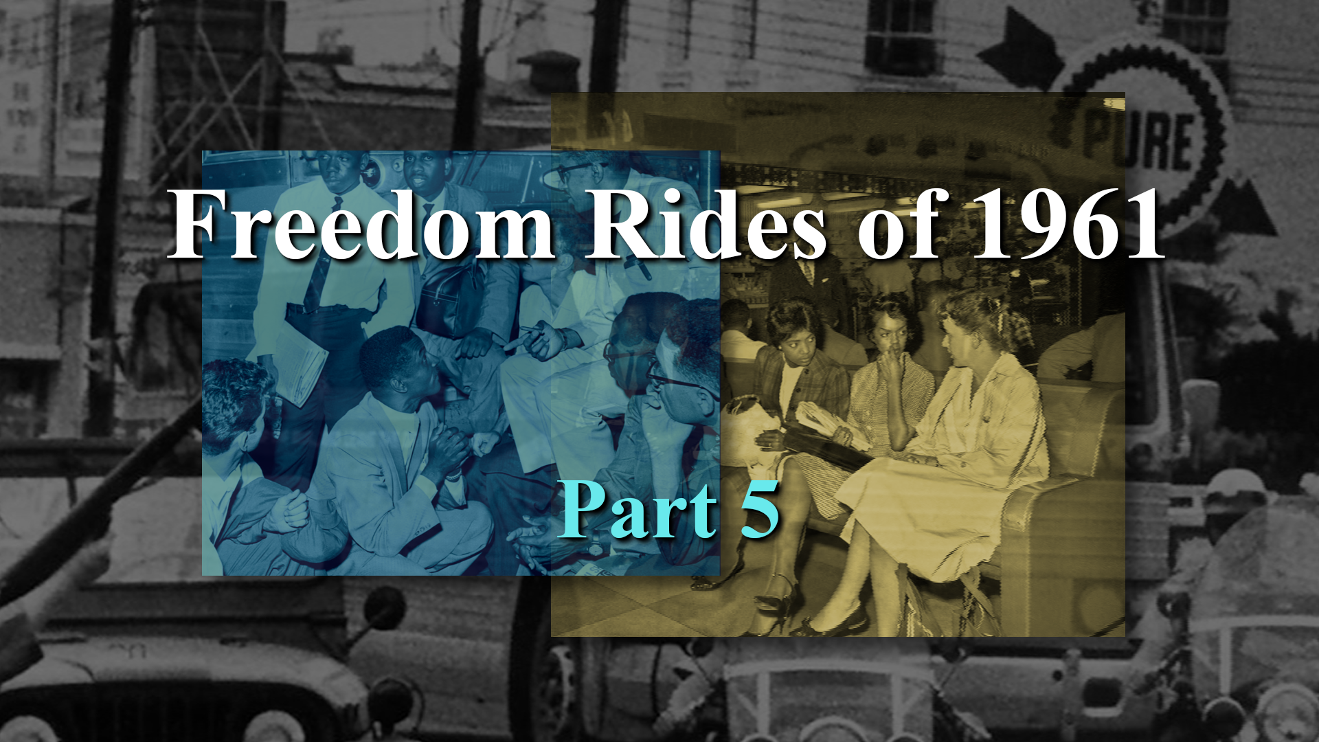 Part 5 | Freedom Rides of 1961 | PBS LearningMedia