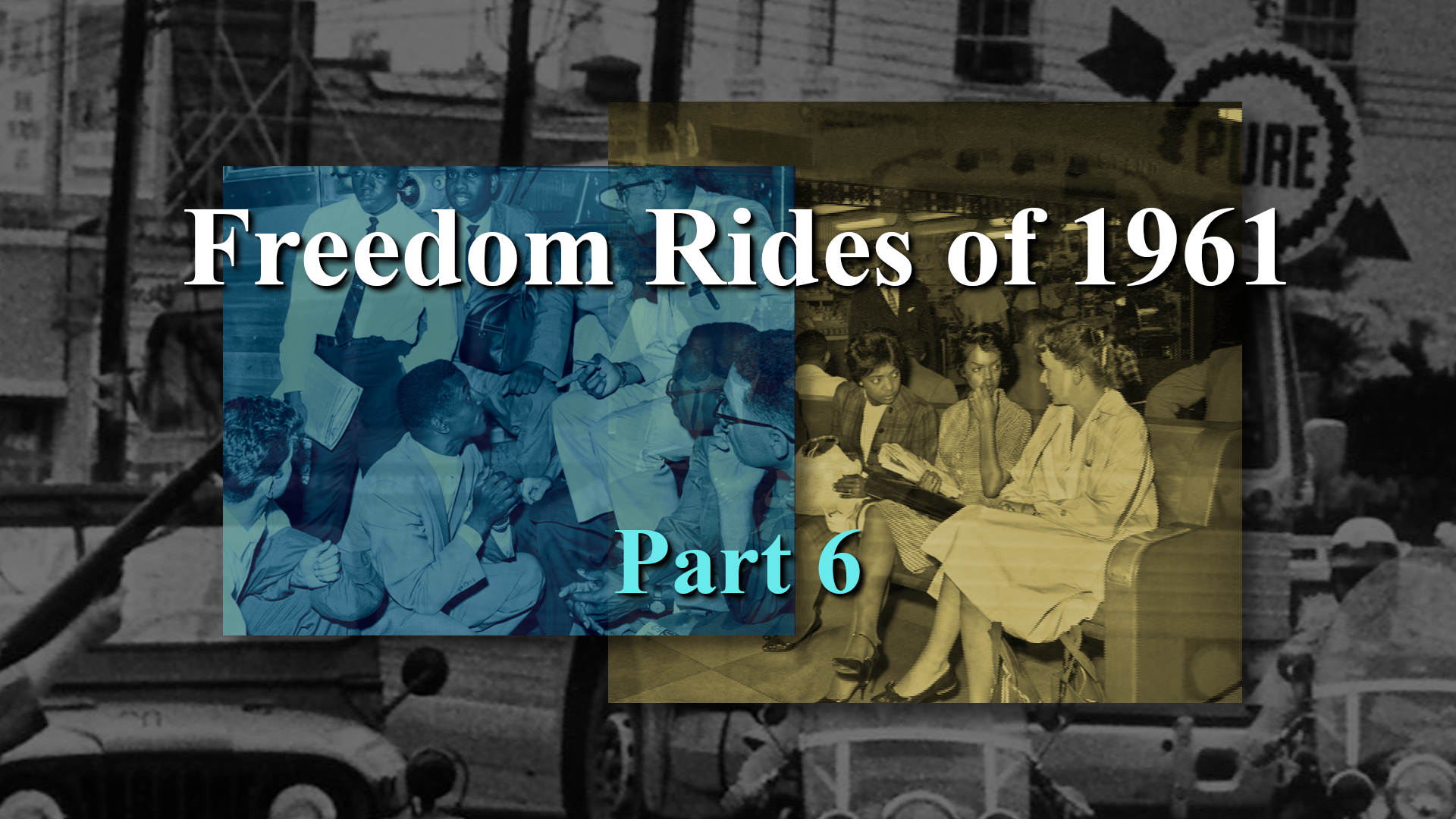 Part 6 | Freedom Rides of 1961 | PBS LearningMedia
