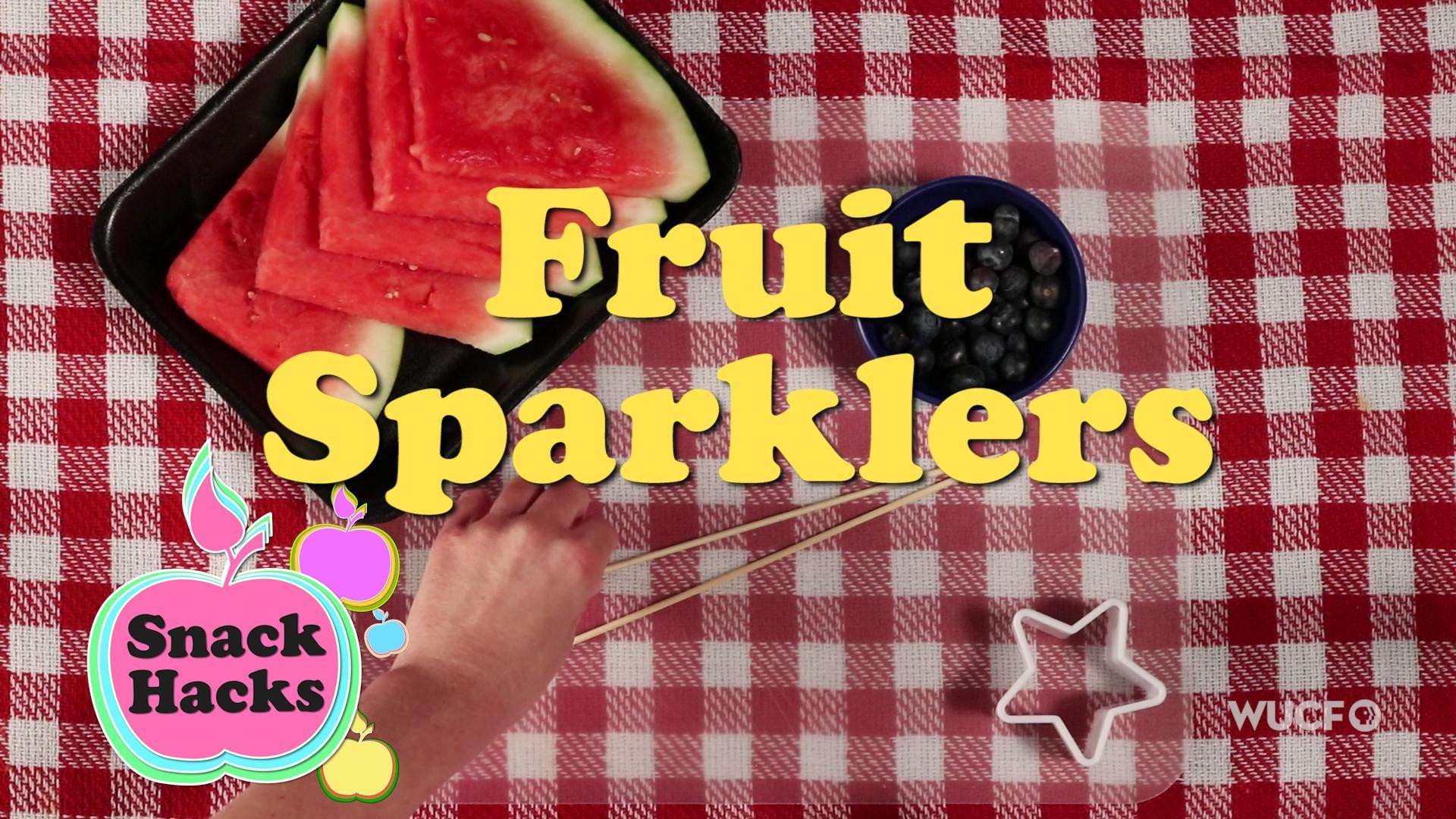 Snack Hacks | Fruit Sparklers | Grades PreK-K Health and Physical ...