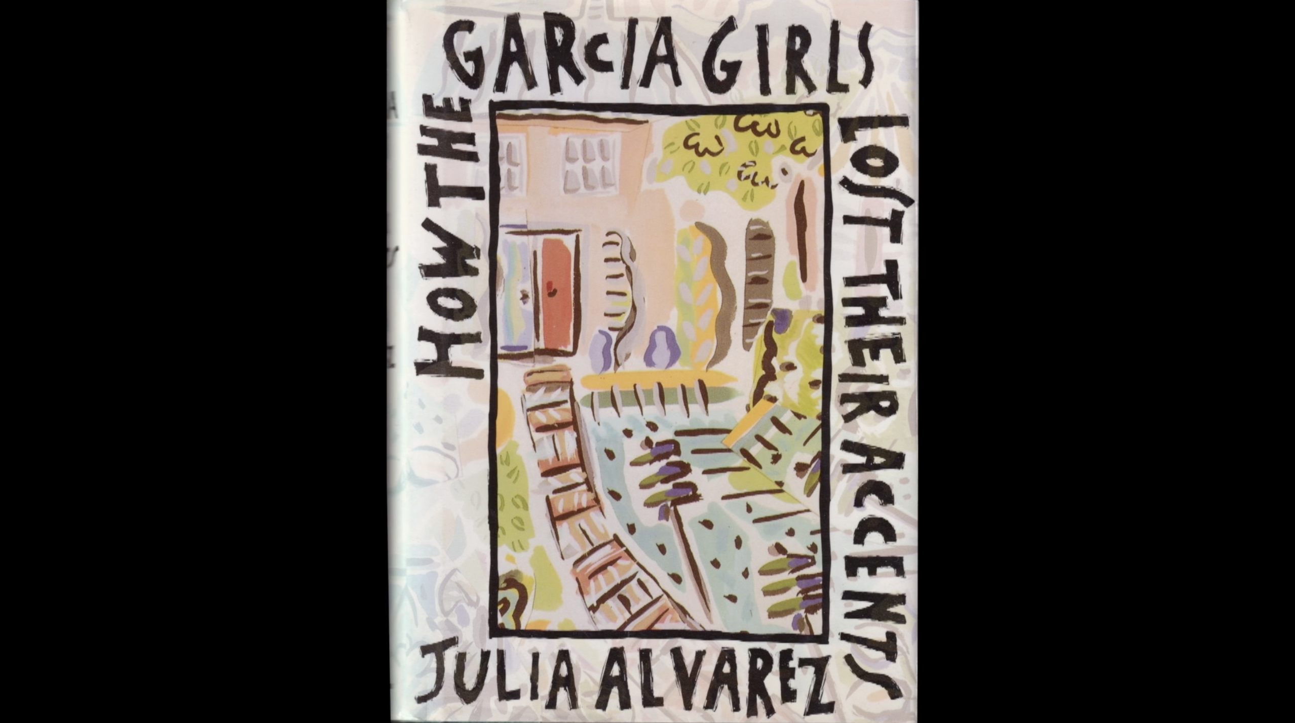 How the Garcia Girls Lost Their Accents | Julia Alvarez: A Life ...