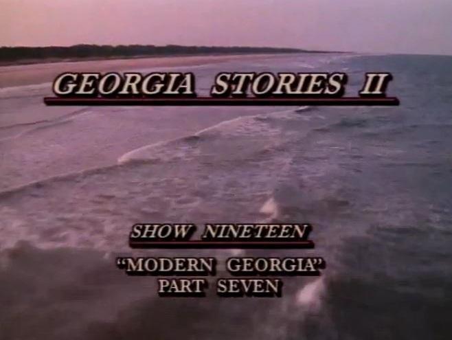 219: Modern Georgia, Part VII | Georgia Stories | PBS LearningMedia