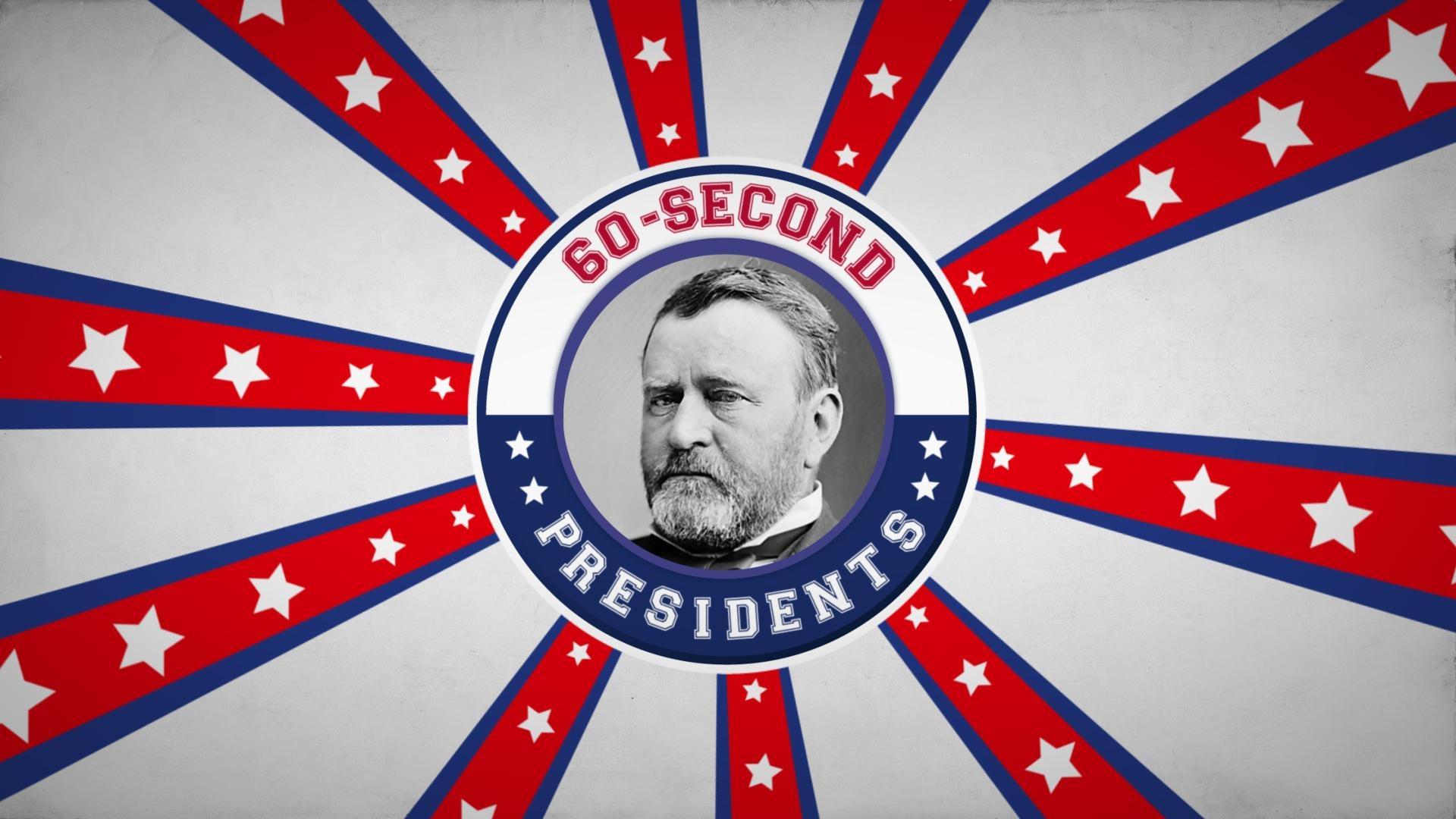 Ulysses S. Grant | 60-Second Presidents | PBS LearningMedia