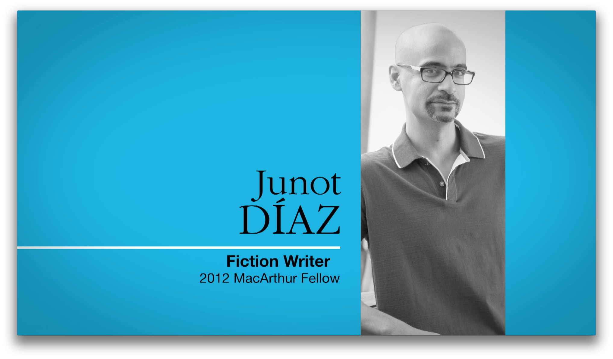 Junot Díaz, Writer | MacArthur Fellows Program | PBS LearningMedia