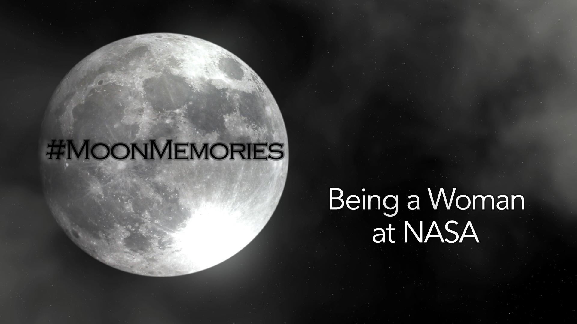 Being a Woman at NASA | Moon Memories | PBS LearningMedia