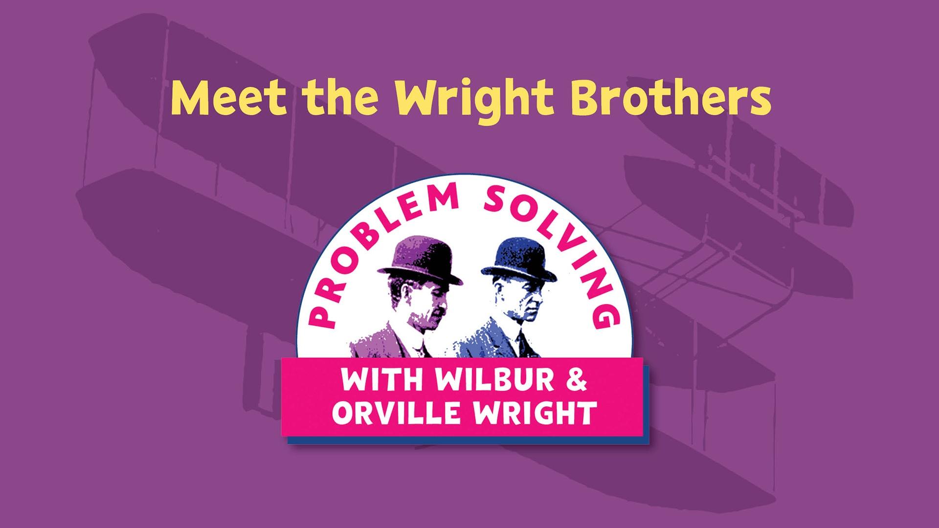 Meet the Wright Brothers | Problem Solving with Wilbur & Orville | PBS ...