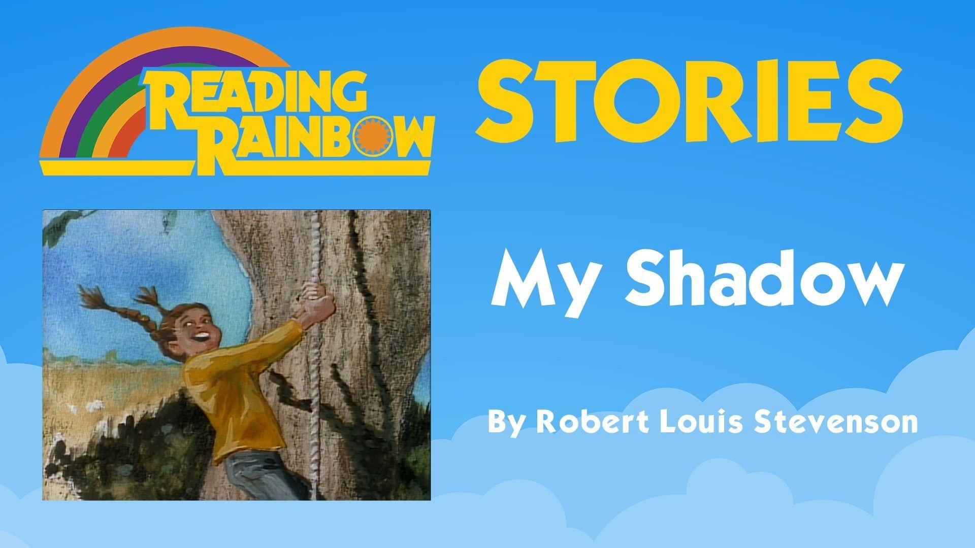 My Shadow | Reading Rainbow Stories | PBS LearningMedia