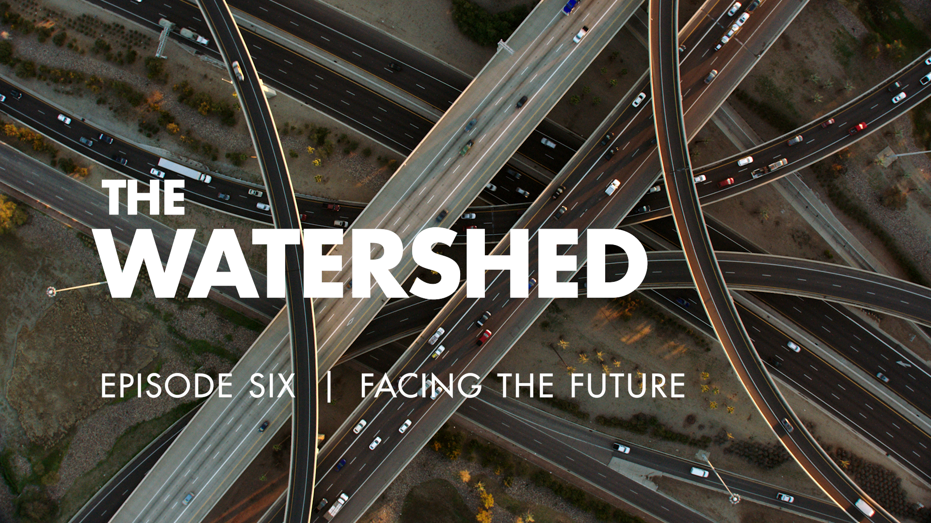 Facing the Future: Episode 6 | The Watershed | PBS LearningMedia