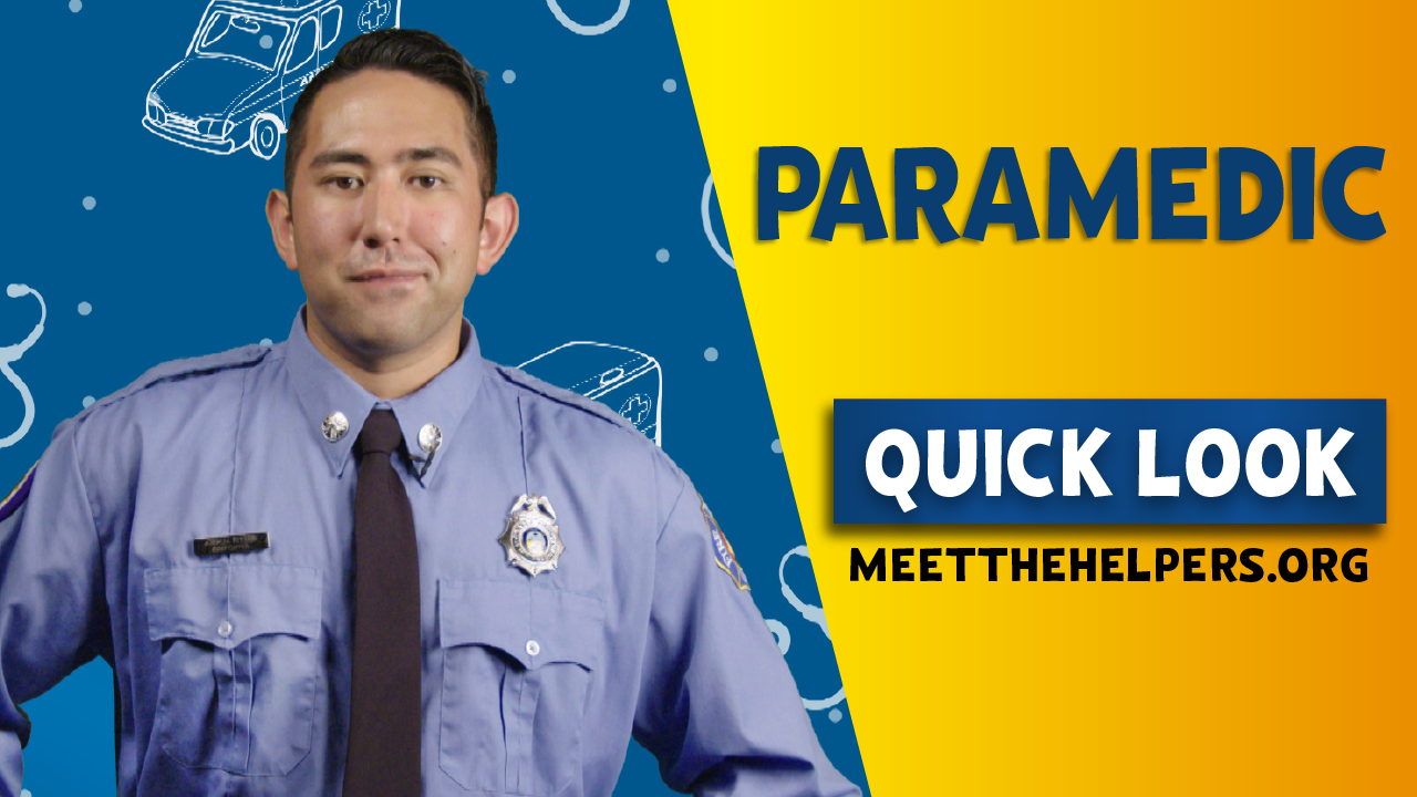 Meet the Helpers | Paramedics are Helpers: Quick Look | Grades PreK-K ...
