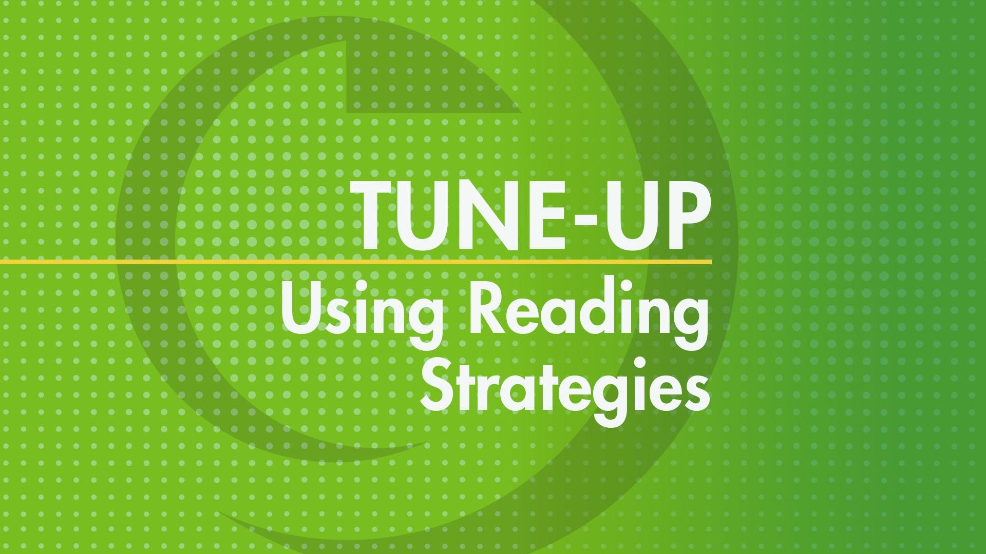 Tune-Up: Using Reading Strategies | Skills on Demand | PBS LearningMedia