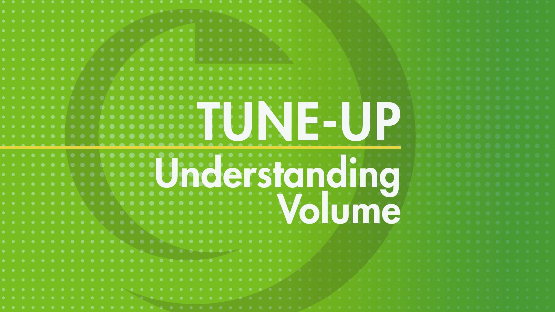 Tune-up: Understanding Volume | Skills on Demand | PBS LearningMedia