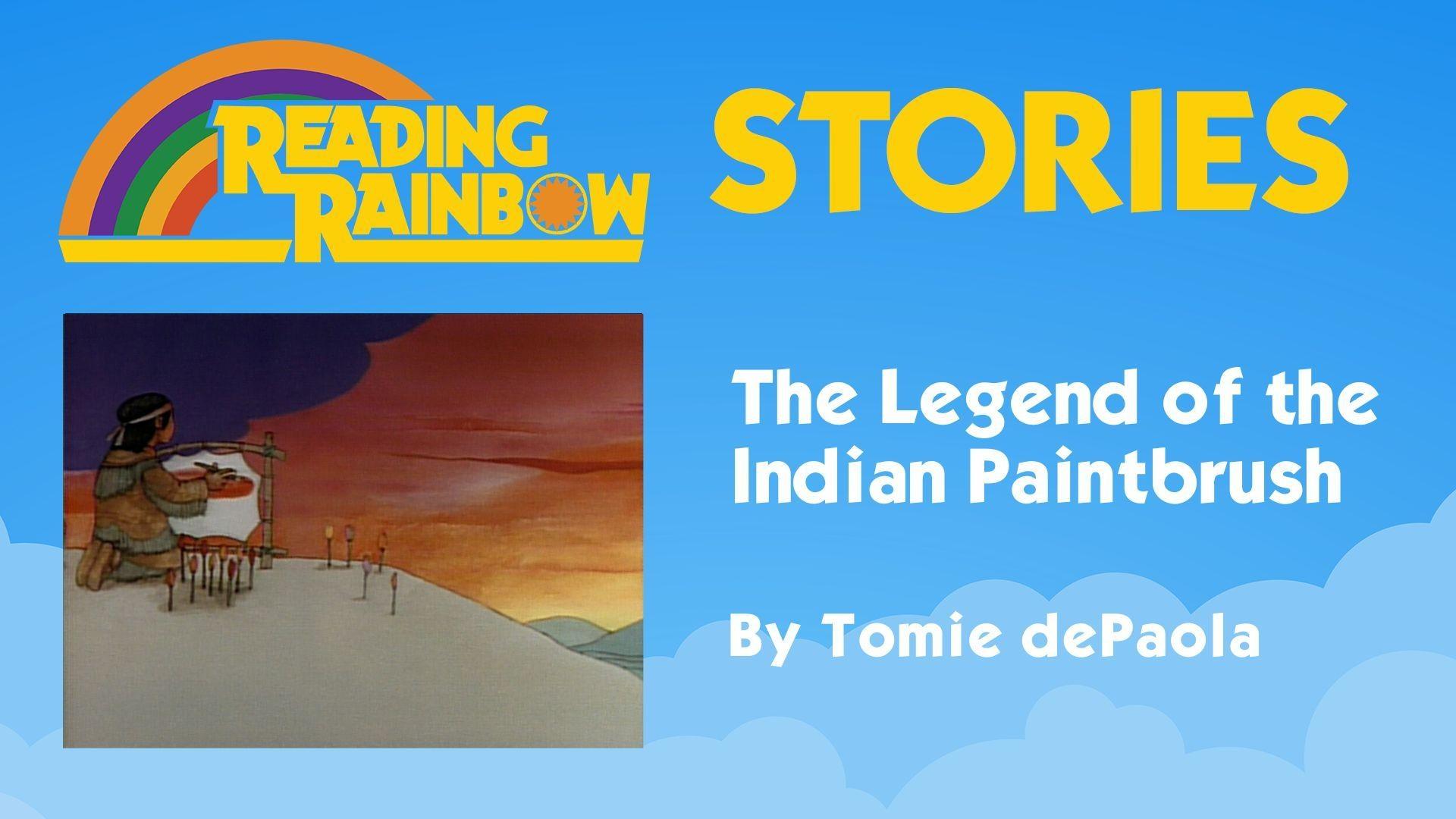 The Legend of the Indian Paintbrush | Reading Rainbow Stories | PBS ...