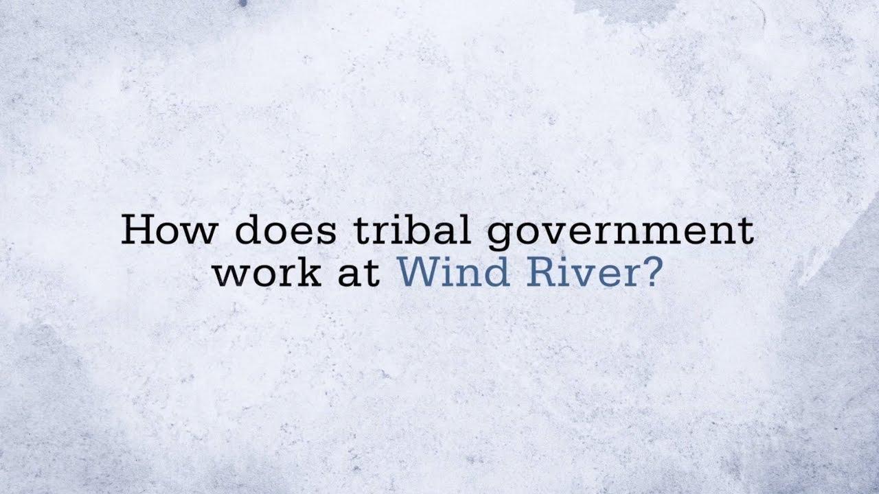 How Does Tribal Government Work? | Wyoming's Native Americans | PBS ...