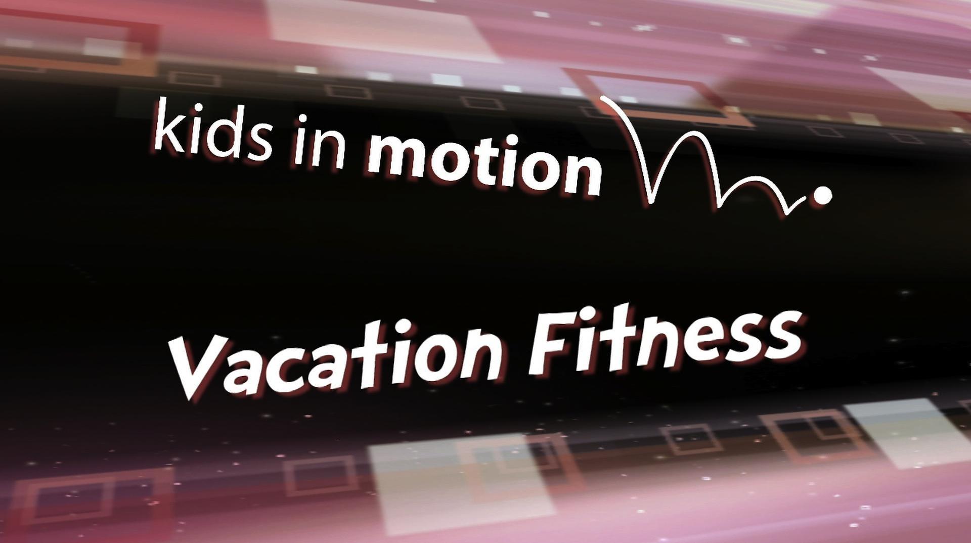 Vacation Fitness Lesson Plan PBS LearningMedia vacation-fitness-lesson-plan-pbs-learningmedia