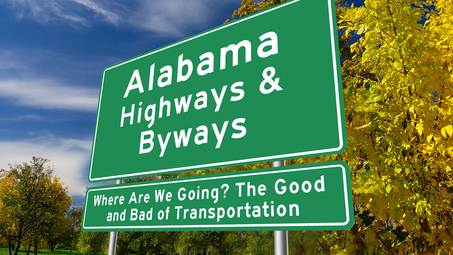 Where are We Going? The Good and Bad of Transportation | Alabama ...