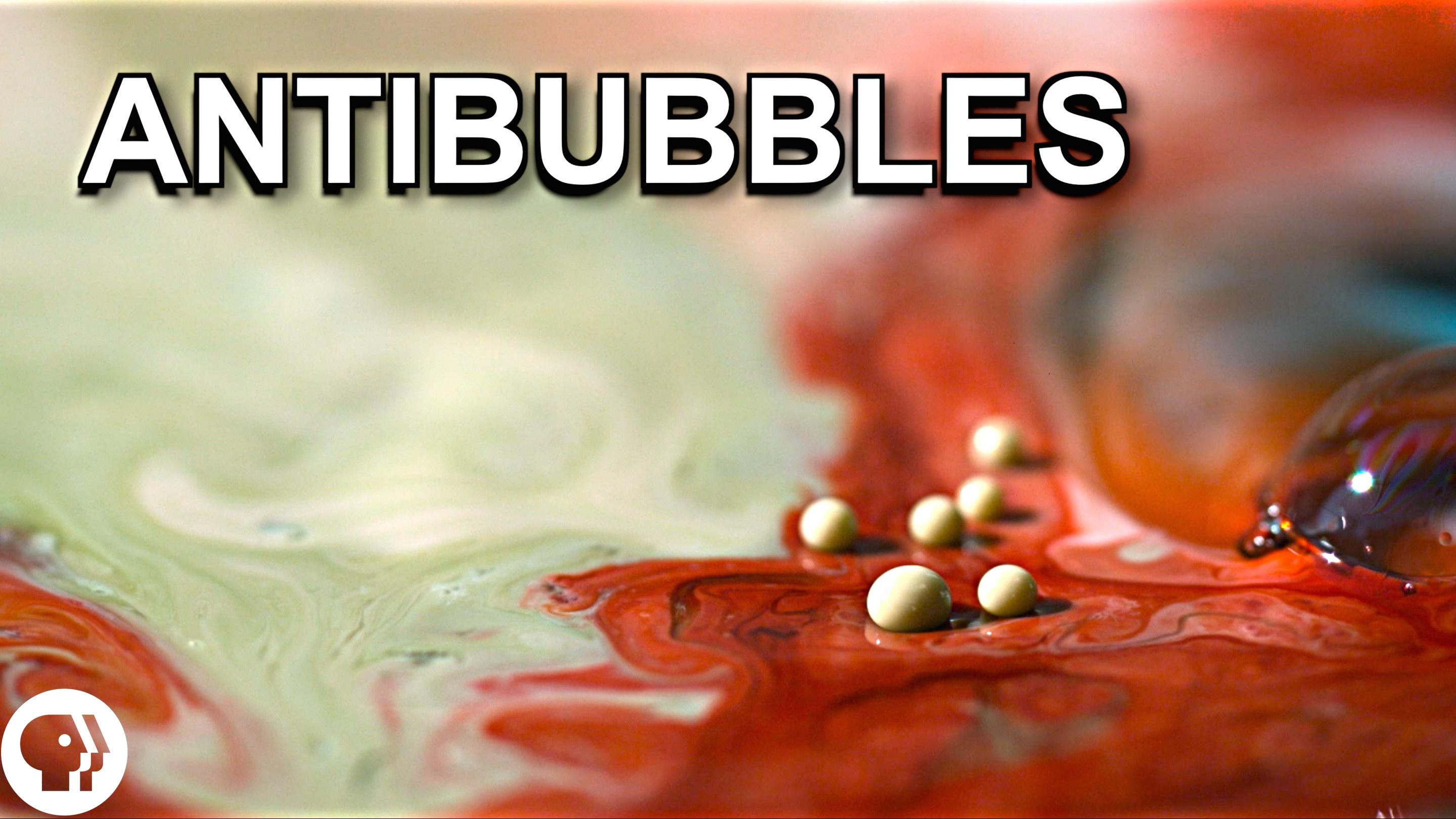 What Are Antibubbles? | Physics Girl | PBS LearningMedia
