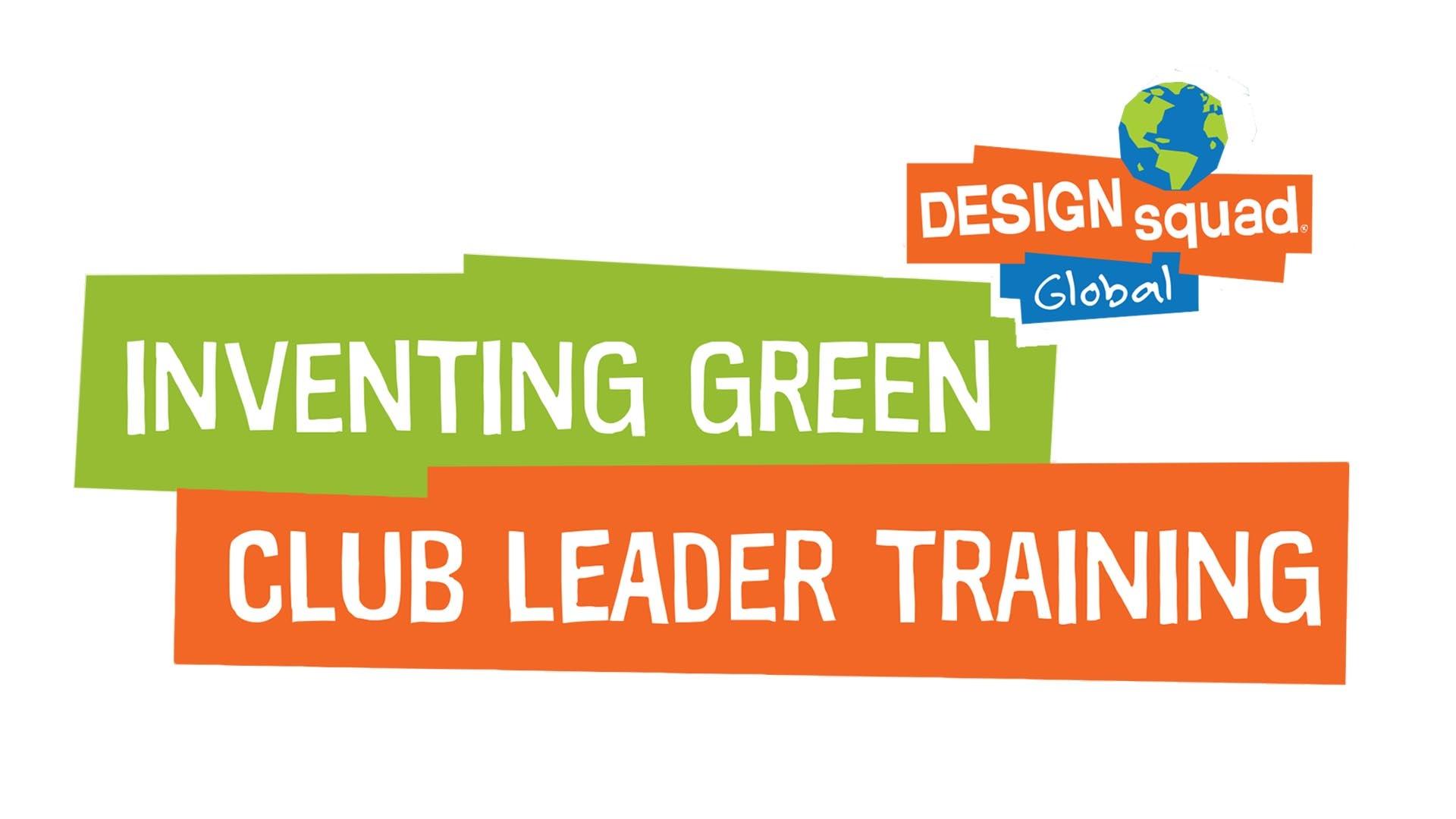 DSG Inventing Green Club Leader Training | PBS LearningMedia