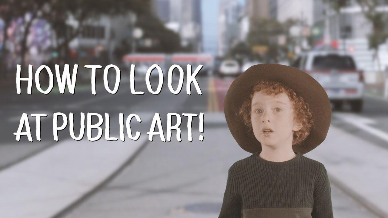 How To Look at Public Art | KQED Art School | PBS LearningMedia