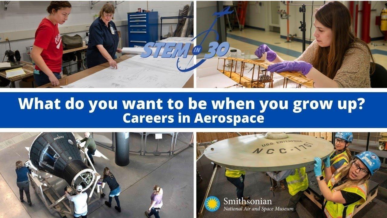 What Do You Want to Be When You Grow Up? Careers in Aerospace | STEM in ...