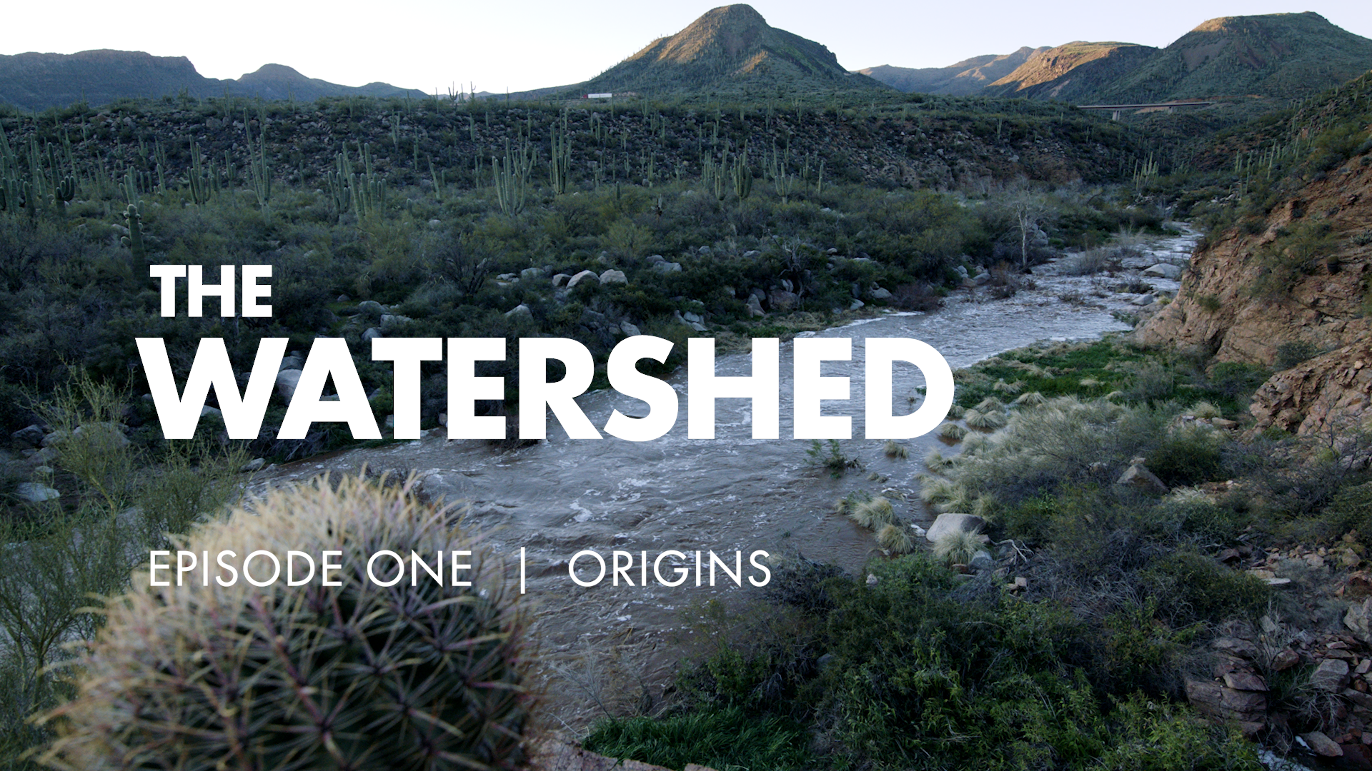 Origins of the Water: Episode 1 | The Watershed | PBS LearningMedia