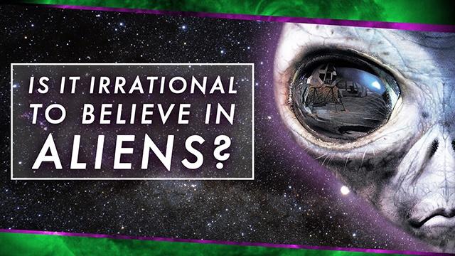 Is It Irrational to Believe in Aliens? | PBS Space Time | PBS LearningMedia
