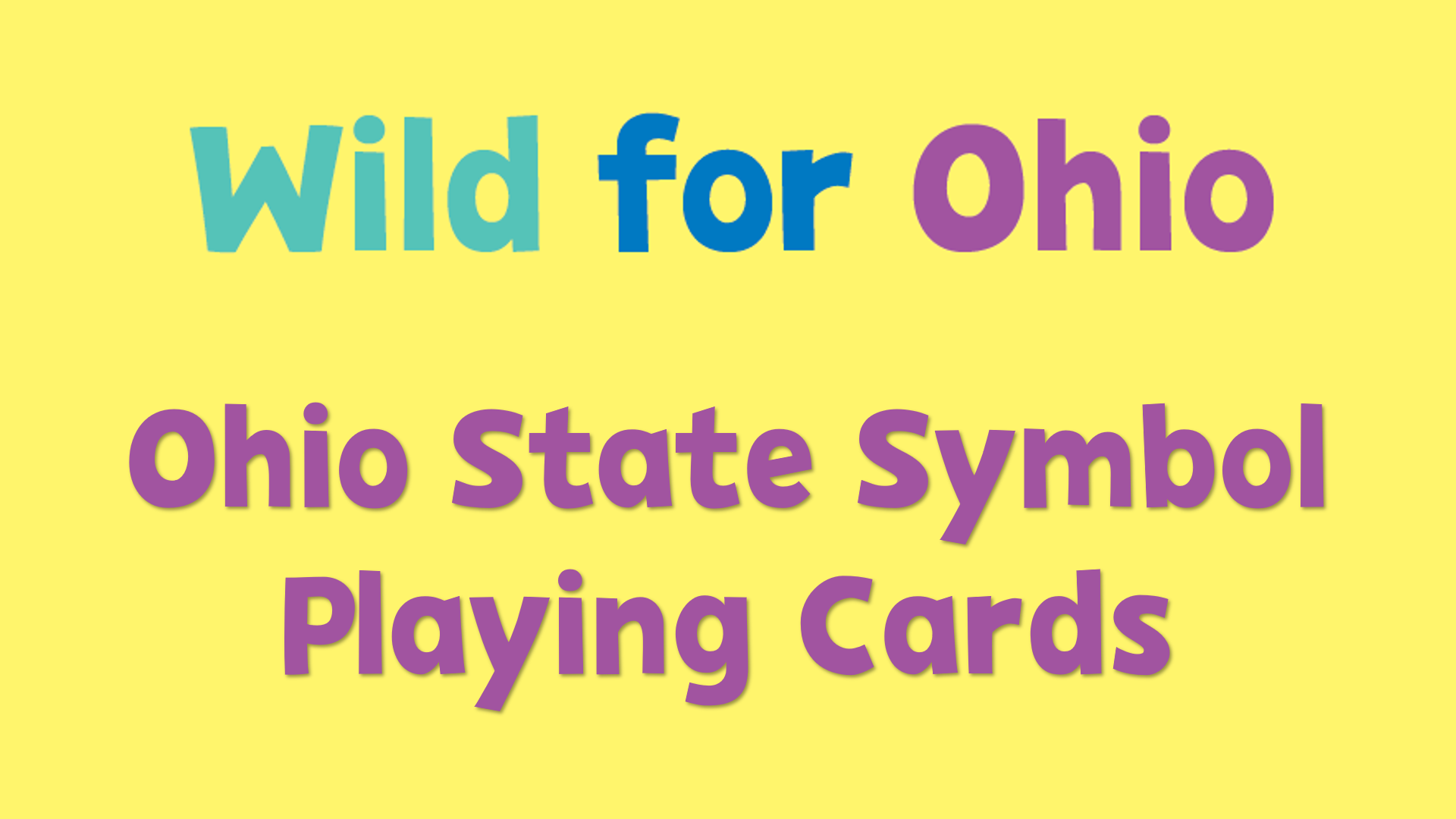 Ohio State Symbol Playing Cards: Wild for Ohio Camp | Ohio Learns 360 ...