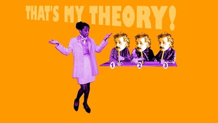 That's My Theory! | PBS LearningMedia