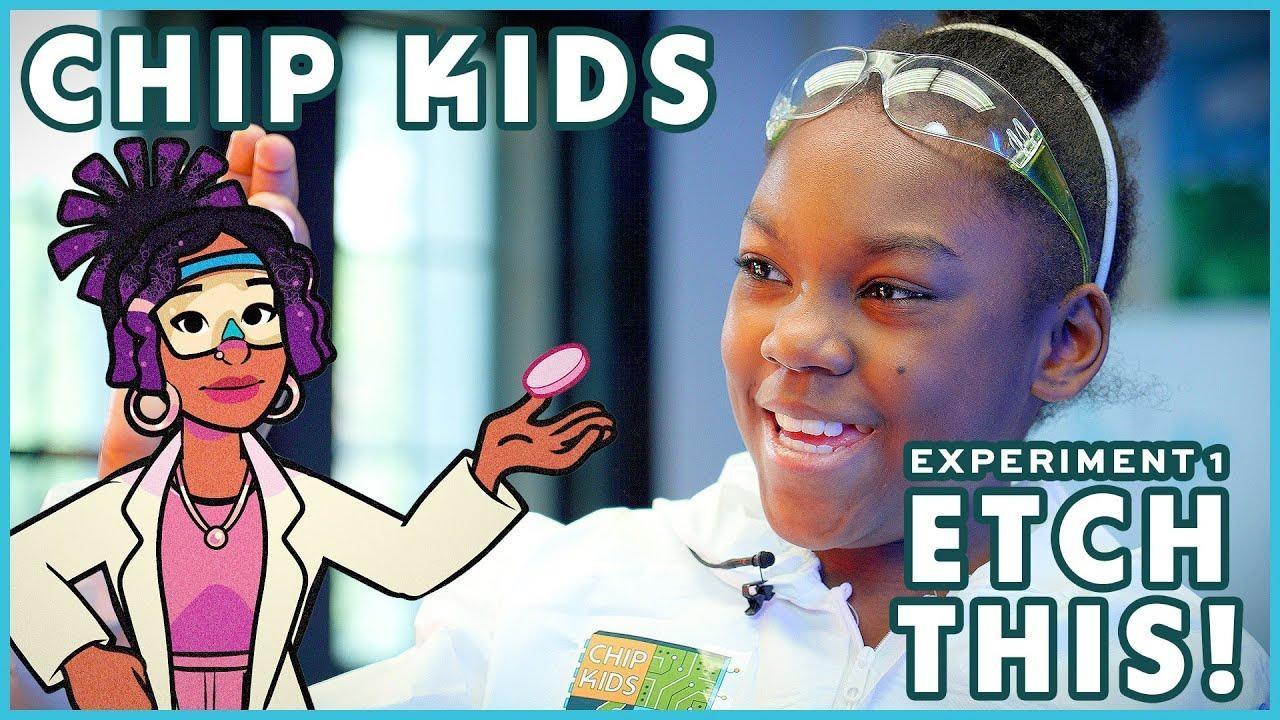Etch This! | Chip Kids | Grades 3-5, 6-8 Science Teaching and Lesson ...
