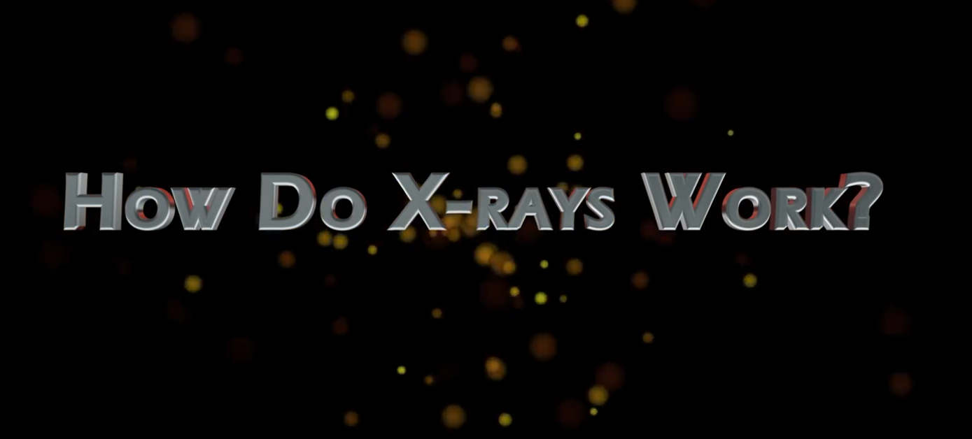 60 Seconds of Science: How Do X-Rays Work? | Grades 9-12 Science ...
