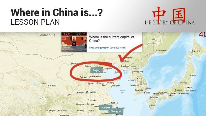 Where in China is...?: Lesson Plan | The Story of China | PBS LearningMedia