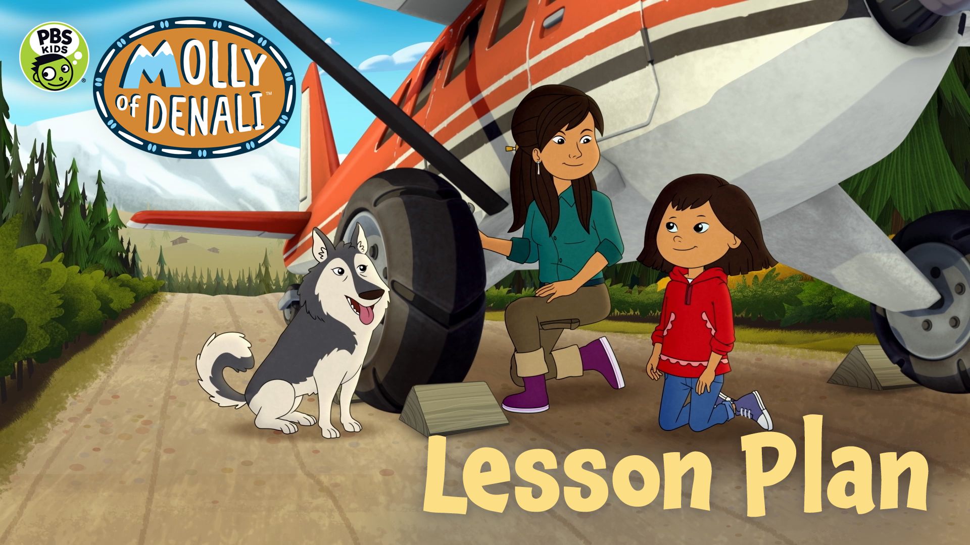 Big Dreams and Blue Skies Lesson Plan | MOLLY OF DENALI® | PBS ...