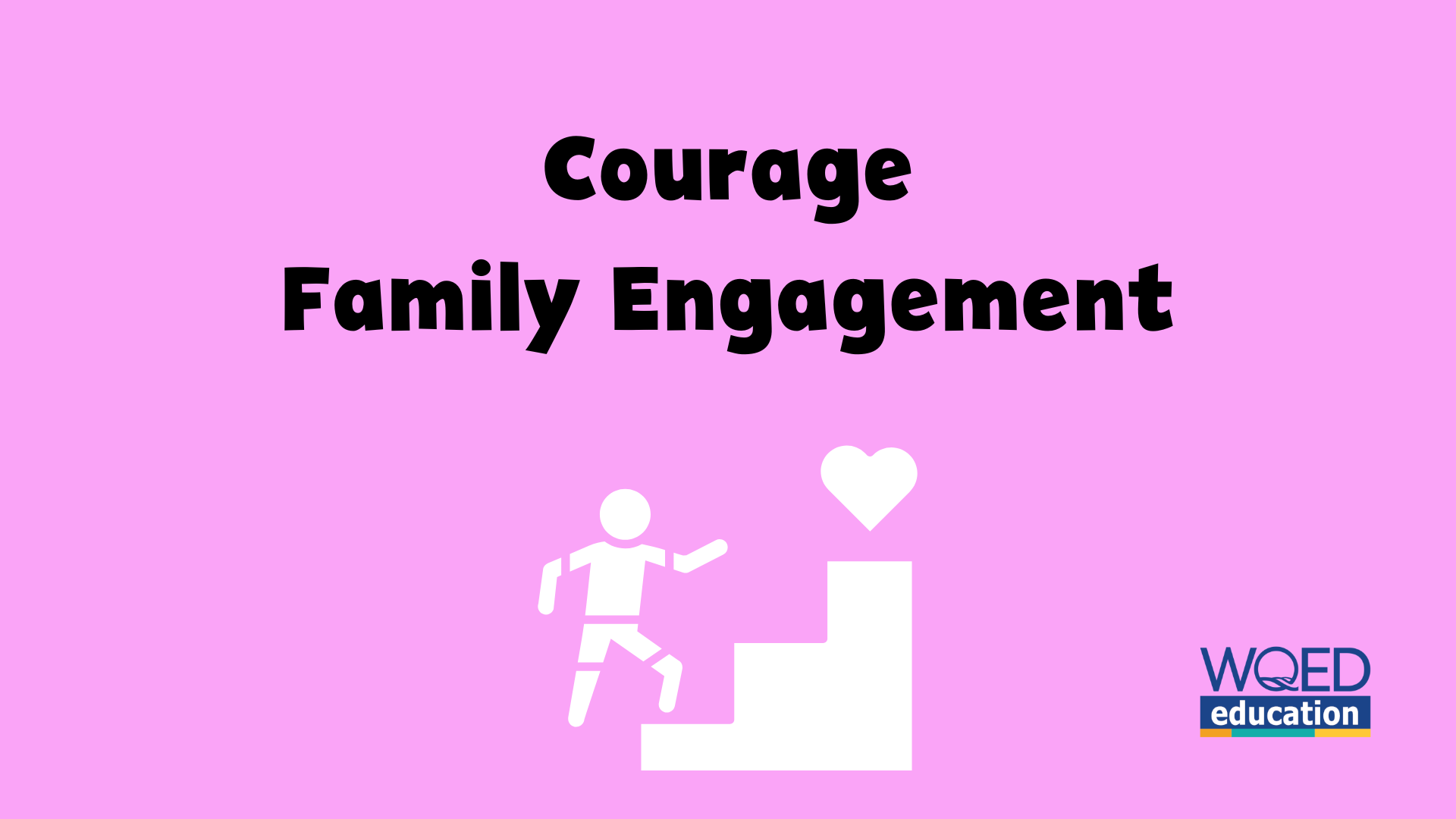 Courage: Family Engagement | Skills for Success | PBS LearningMedia