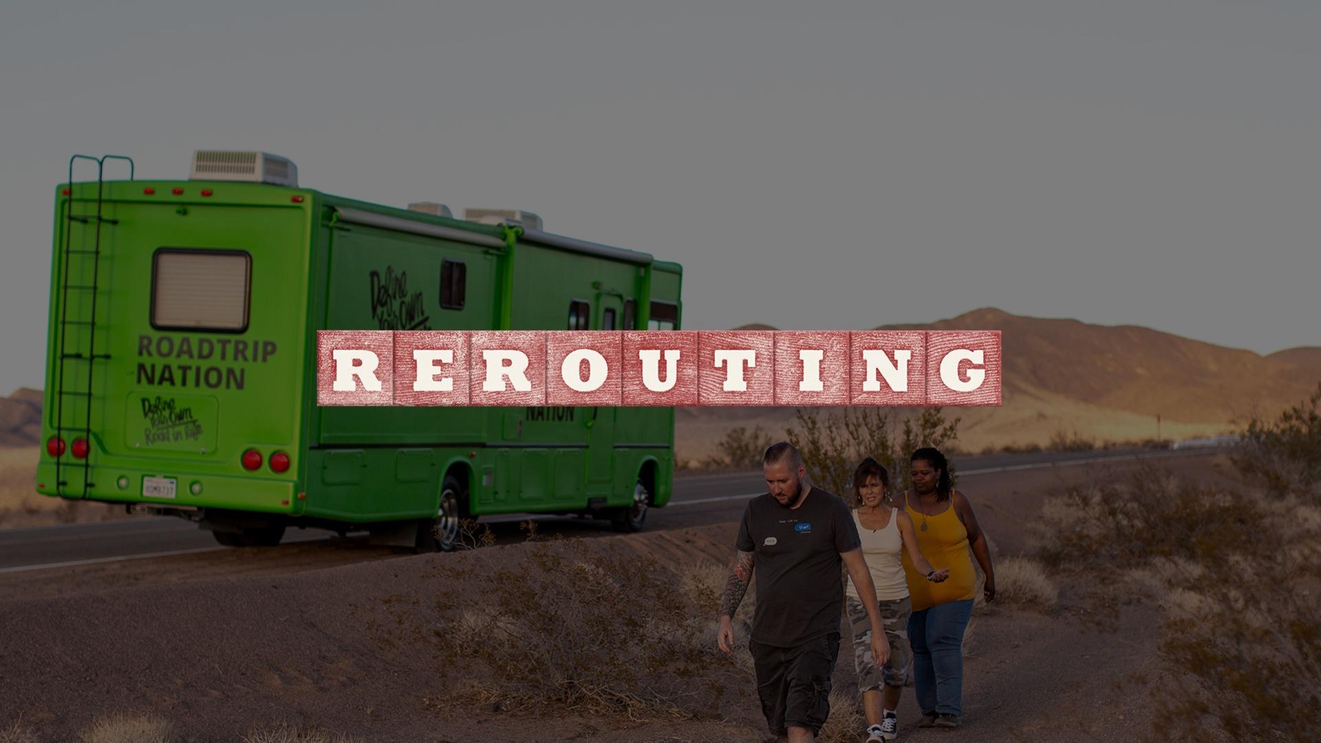 Rerouting | Roadtrip Nation | NJ PBS