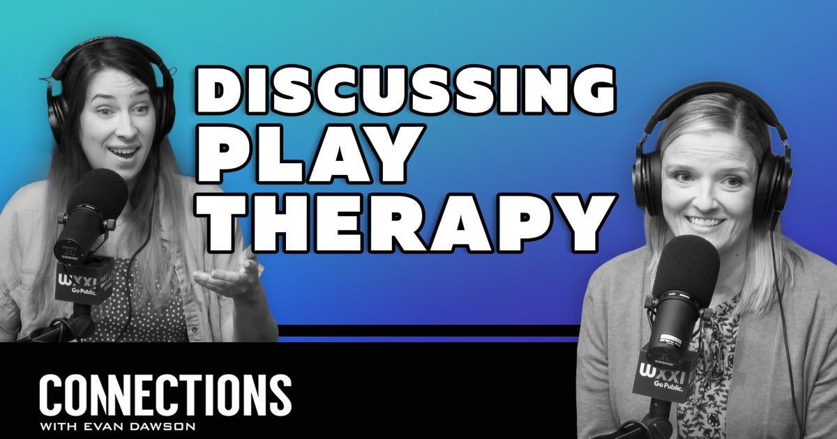 Connections with Evan Dawson | Play therapy is having a moment | PBS